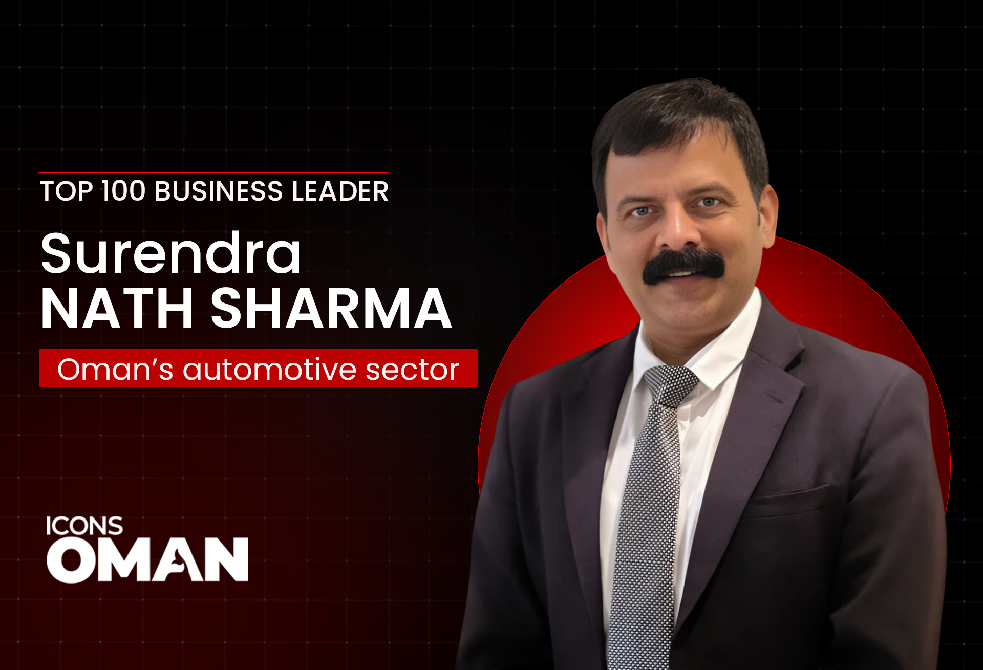 Surendra Nath Sharma: Transforming Oman’s Automotive Industry with ...